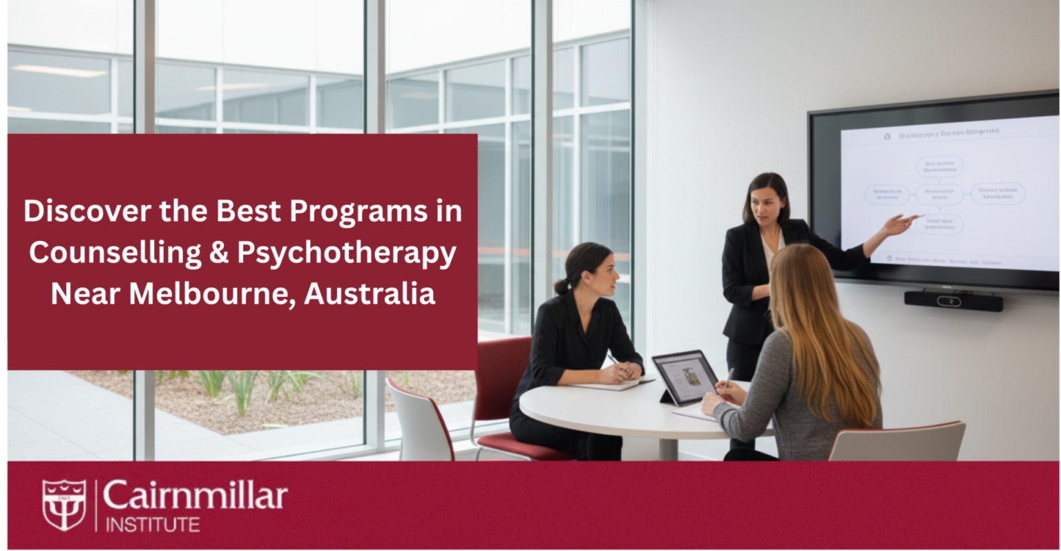 Best Counselling & Psychotherapy Programs Near Melbourne